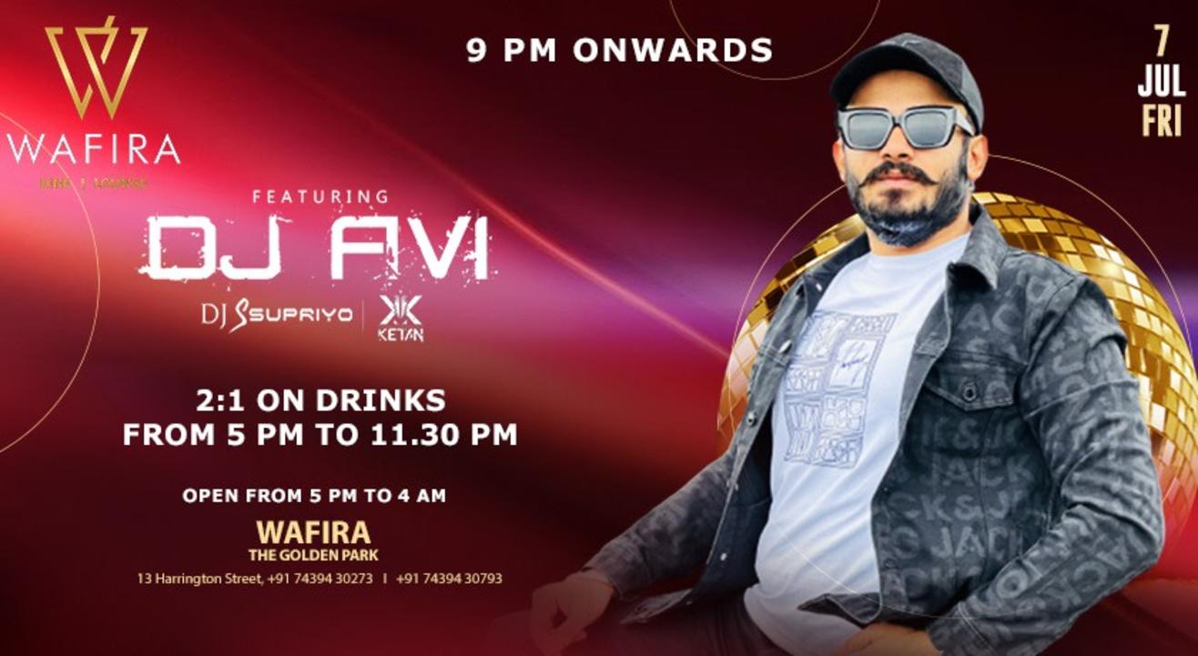 DJ AVI at WAFIRA KOLKATA DJ AVI at WAFIRA KOLKATA
