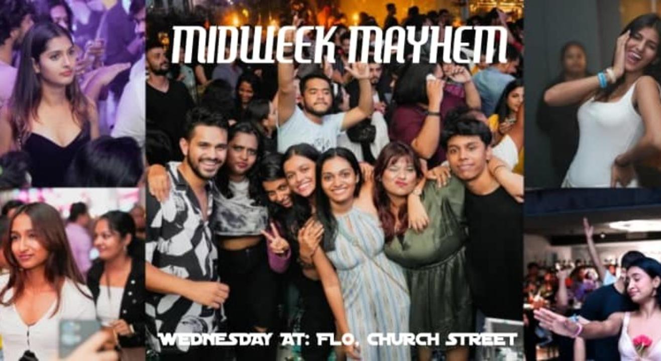 Midweek Mayhem Wednesday Madness