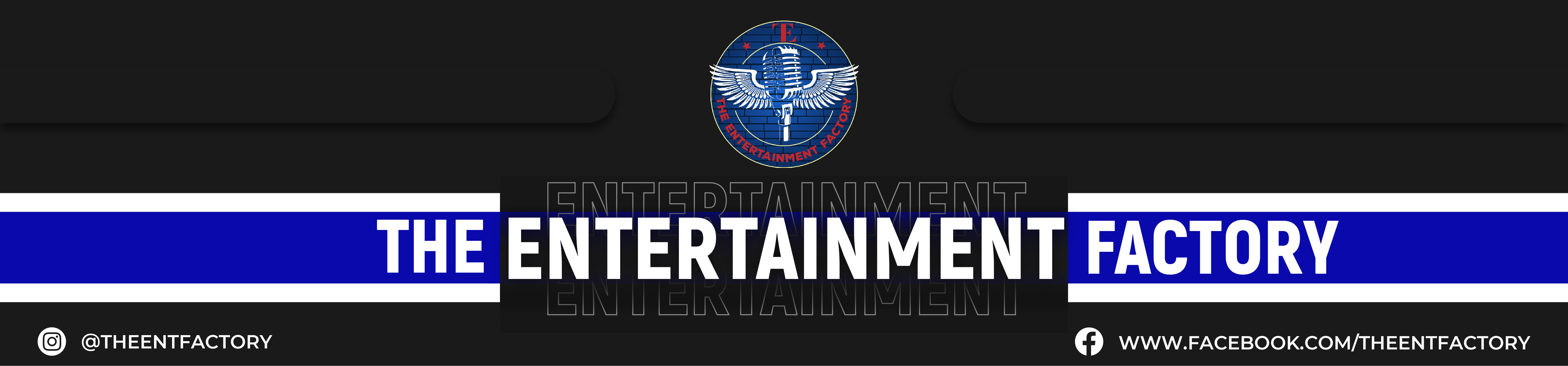 The Entertainment Factory