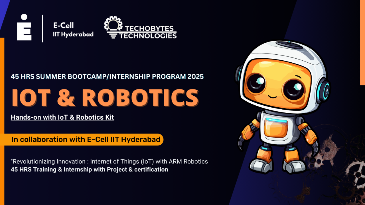 IOT with Robotics | 45 Hours Bootcamp/Internship Program | Workshops Event in Hyderabad