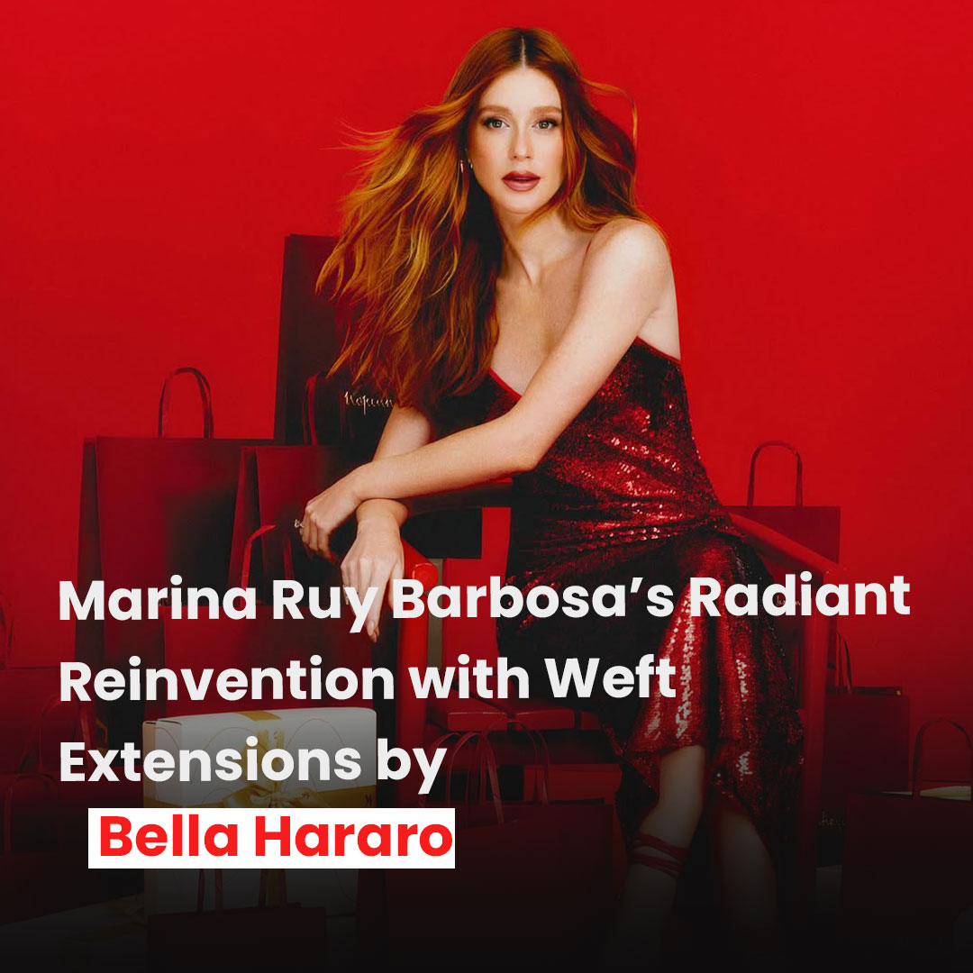 The Luxe Link: Marina Ruy Barbosa’s Hair, Style, and Impressive Net ...