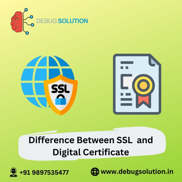 What's the Difference Between SSL and Digital Certificate? - Debug ...