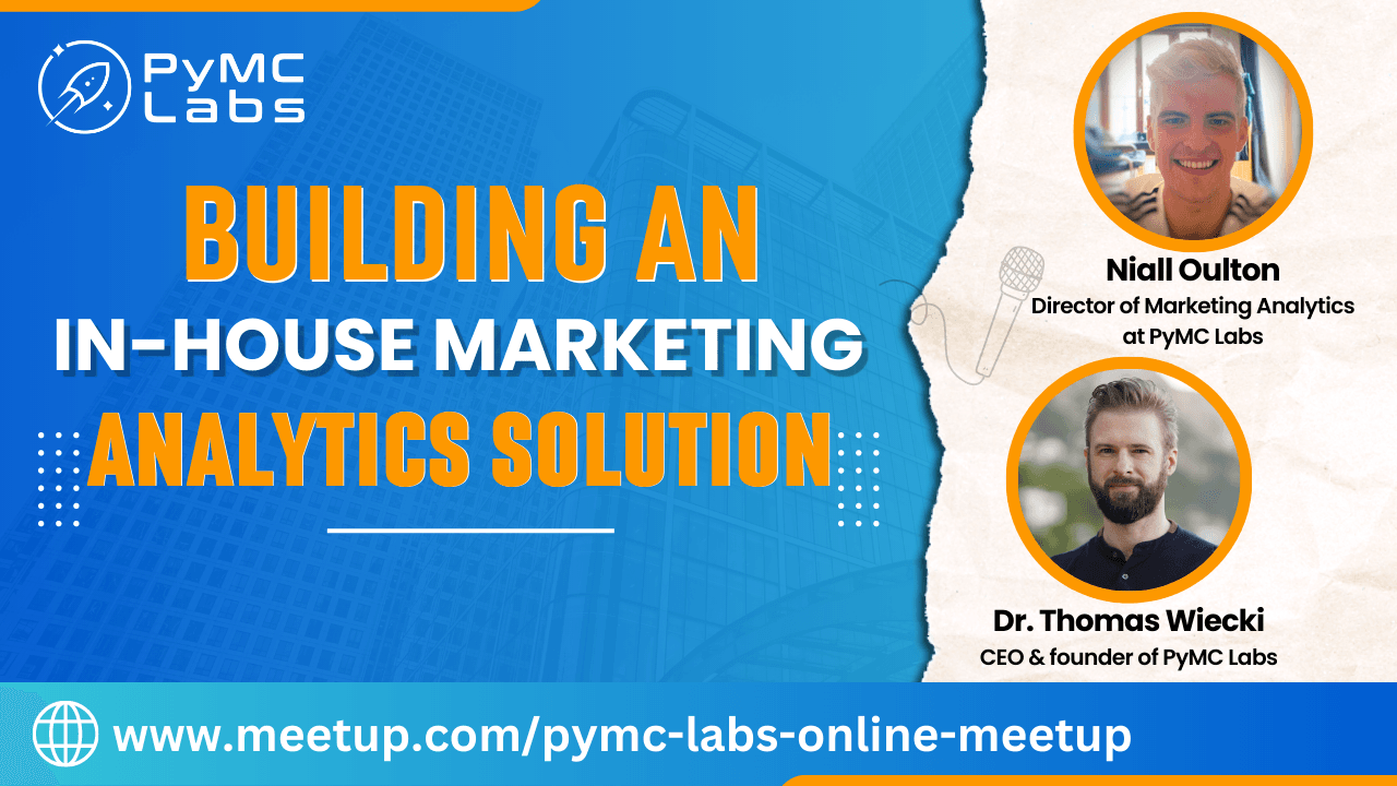 Building an in-house marketing analytics solution