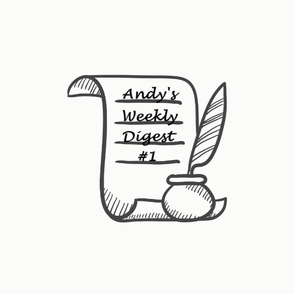 Andy's Weekly Digest - #1 | t2.world