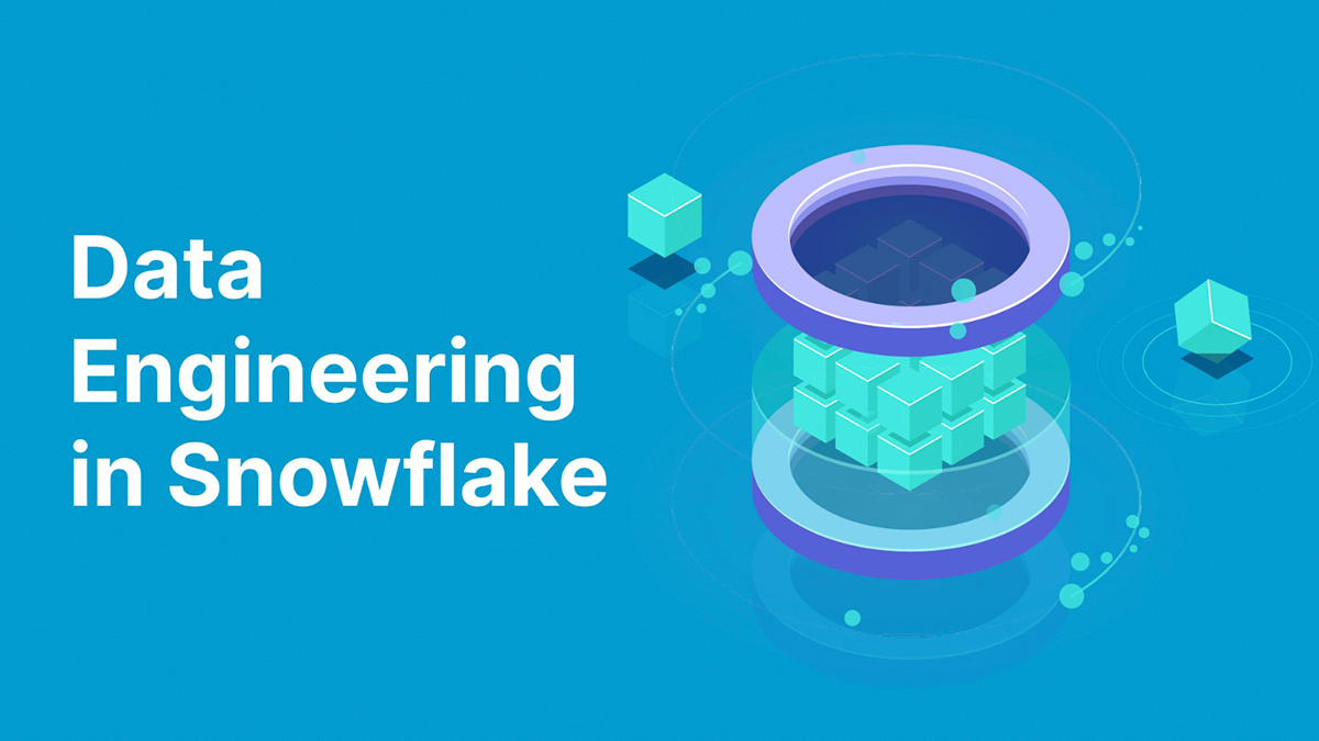 Snowflake in Data Engineering: A Comprehensive Guide | t2.world