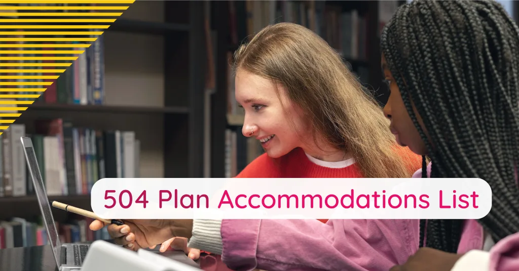 504 Plan: Comprehensive List of Accommodations 504 Plan: Comprehensive List of Accommodations