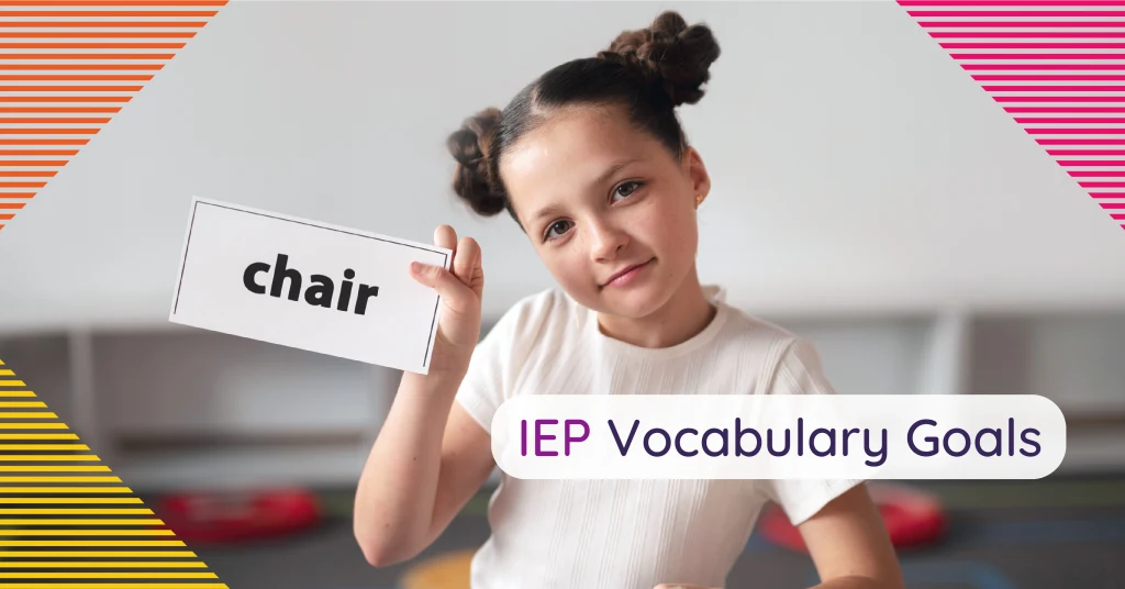 IEP Vocabulary Goals: Strategies for Language Learning