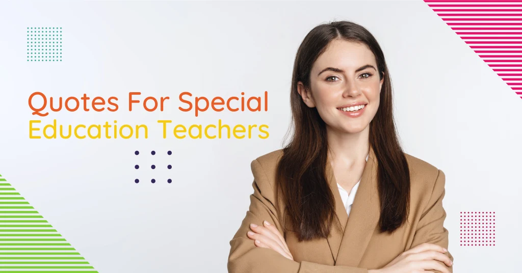 Inspiring Quotes for Special Education Teachers