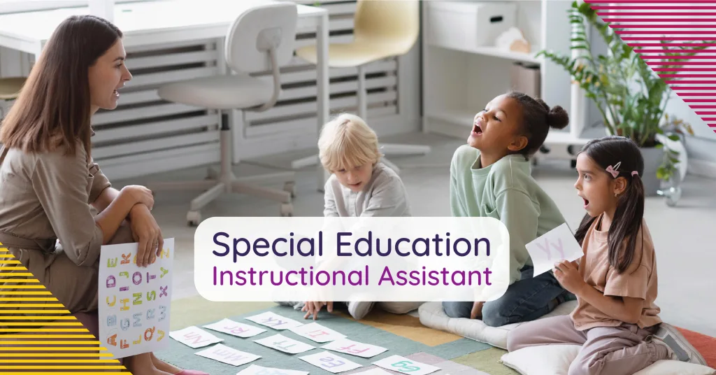 Special Ed Instructional Assistants Key Skills And Duties