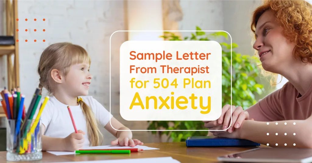 504 Plan Anxiety Letter: Therapist Sample Explained
