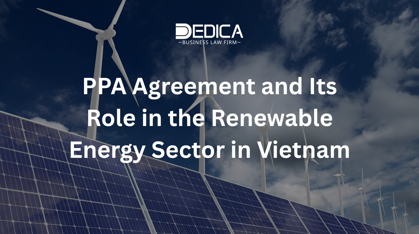 PPA Agreement and Its Role in the Renewable Energy Sector in Vietnam ...