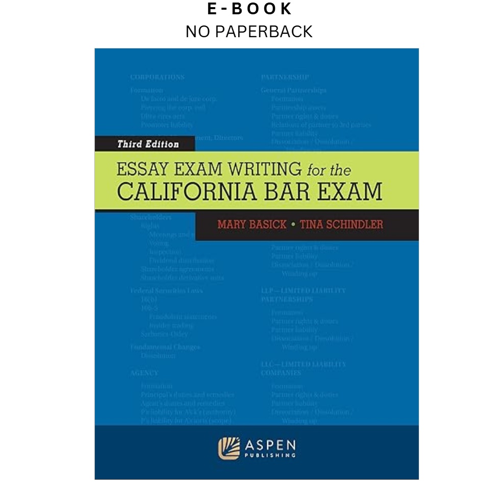 Essay Exam Writing for the California Bar Exam (Bar Revi, Mary Basick ...