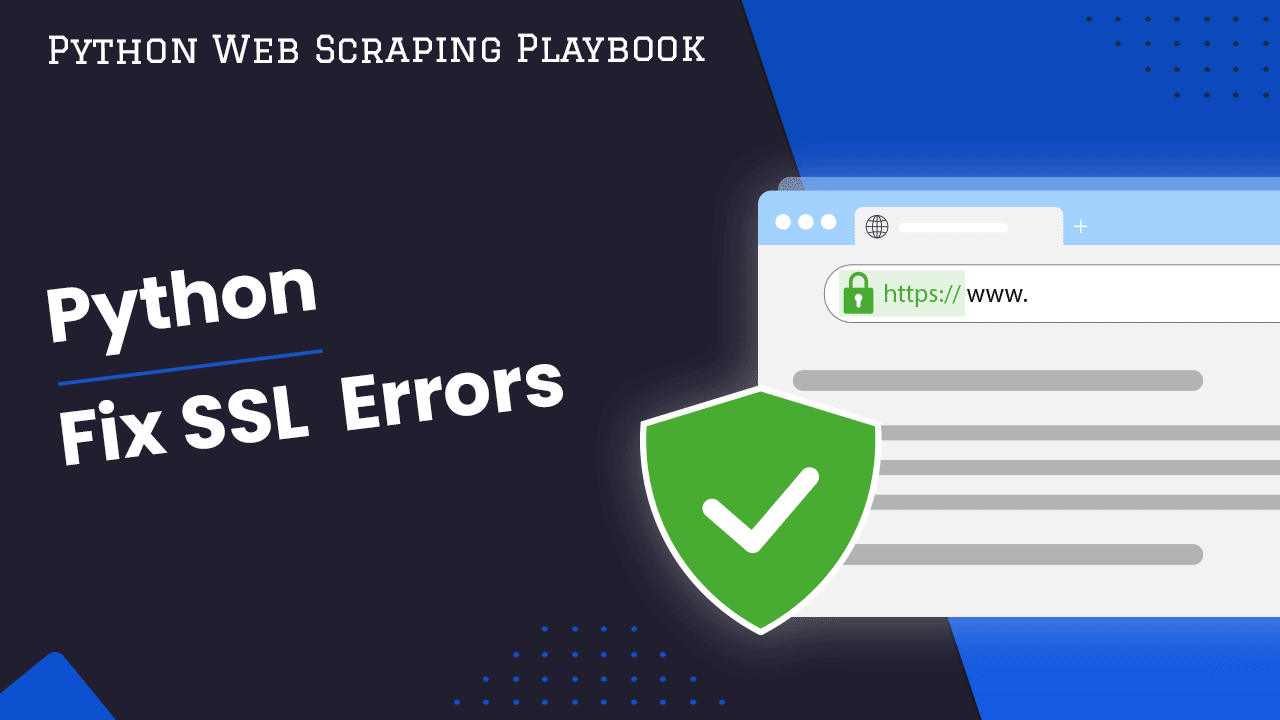 Fix SSL Errors in Python Requests | ScrapeOps Fix SSL Errors in Python Requests | ScrapeOps