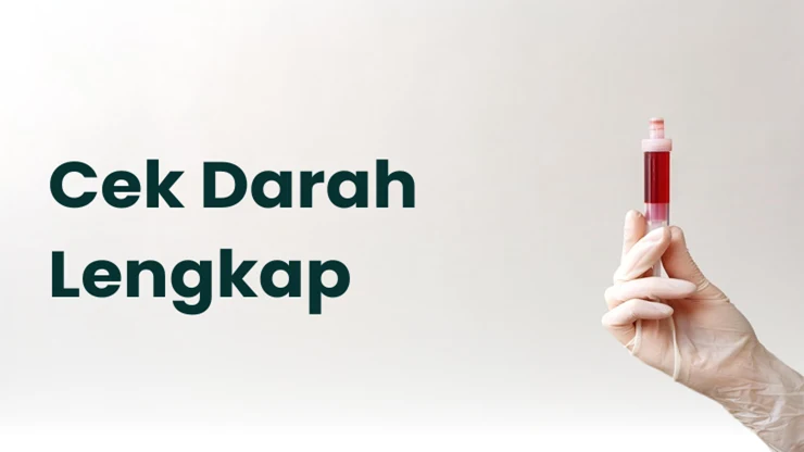 Cek Darah Lengkap (Complete Blood Count, CBC) – Waktu, Persiapan, Harga ...