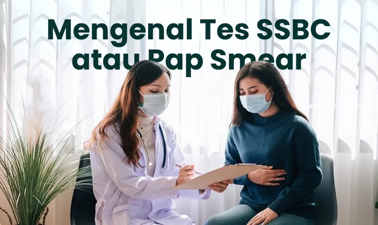 Pap Smear: Tujuan, Prosedur, dan Biaya Pemeriksaan | Panduan Lengkap