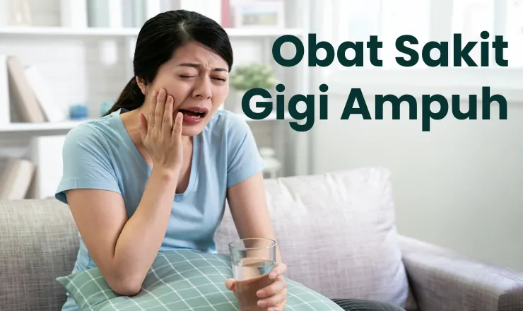Obat Sakit Gigi yang Ampuh