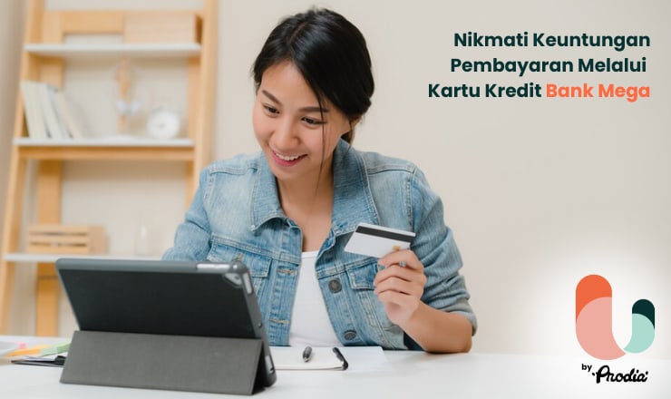 Promo Bank Mega 2025: Potongan Harga Kartu Kredit dan Pemeriksaan Kesehatan di Aplikasi UbP