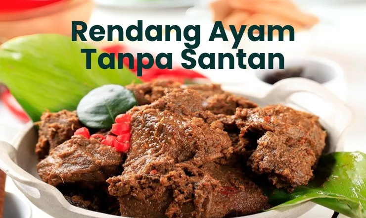 Indonesian Style Chicken Rendang Recipe without Coconut Milk