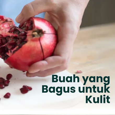 11 Buah yang Bagus untuk Kulit Kamu