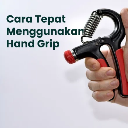 8 Manfaat Hand Grip untuk Kesehatan dan Tips Menggunakannya