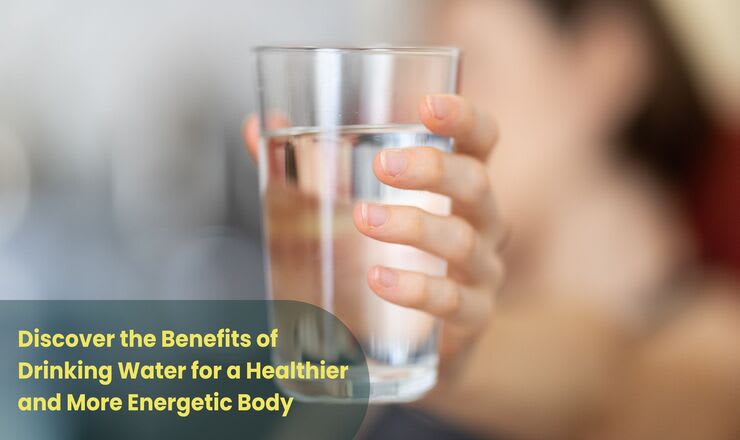 12 Benefits of Drinking Water: The Magic of Hydration for Your Body