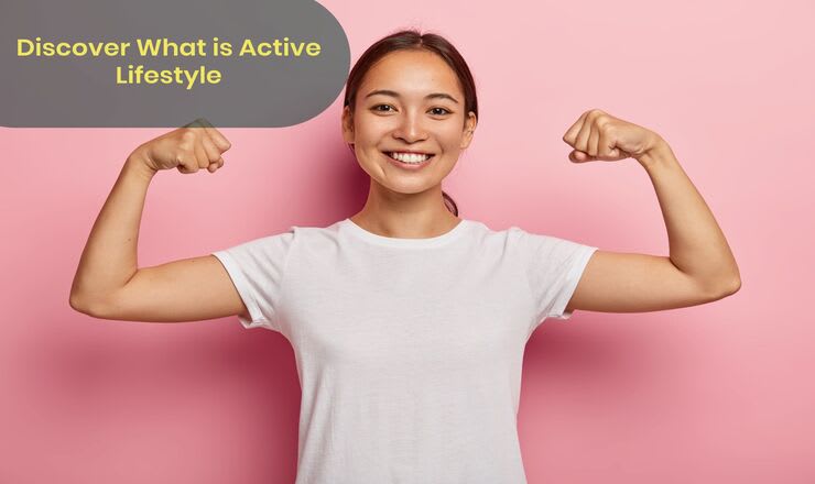 Embrace an Active and Healthy Lifestyle for Enhanced Well-being