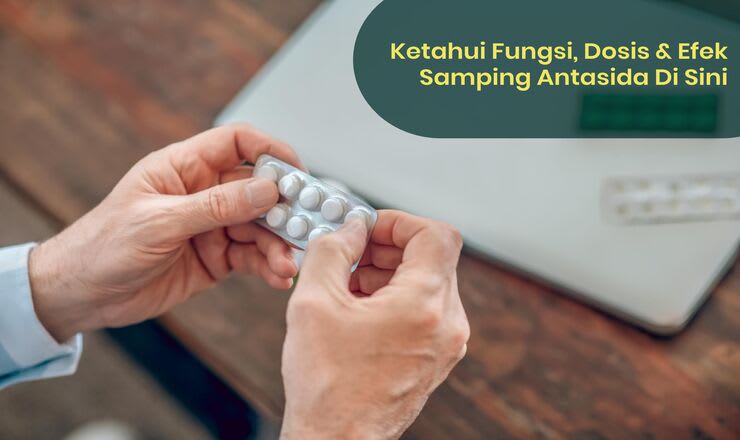 Obat Antasida Doen: Manfaat, Dosis & Efek Samping