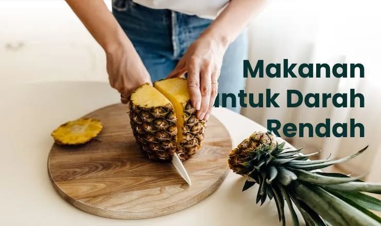 10 Makanan untuk Darah Rendah yang Efektif Tingkatkan Tekanan Darah