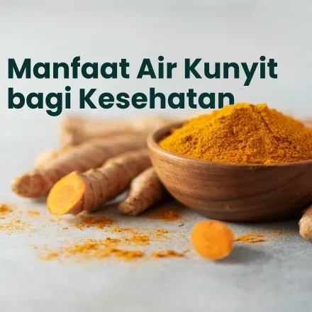 15 Manfaat Kunyit untuk Kesehatan Tubuh