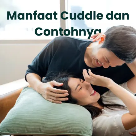 Cuddle: Posisi Romantis dan Manfaat Kesehatan untuk Hubungan yang Lebih ...
