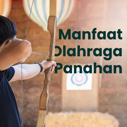 10 Benefits of Archery for Health and Its Basic Techniques