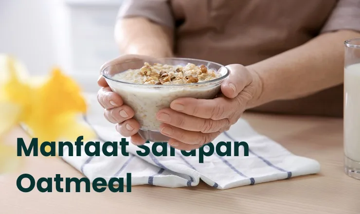 Manfaat dan Kandungan Oatmeal: Khasiat Kesehatan dalam Satu Mangkok