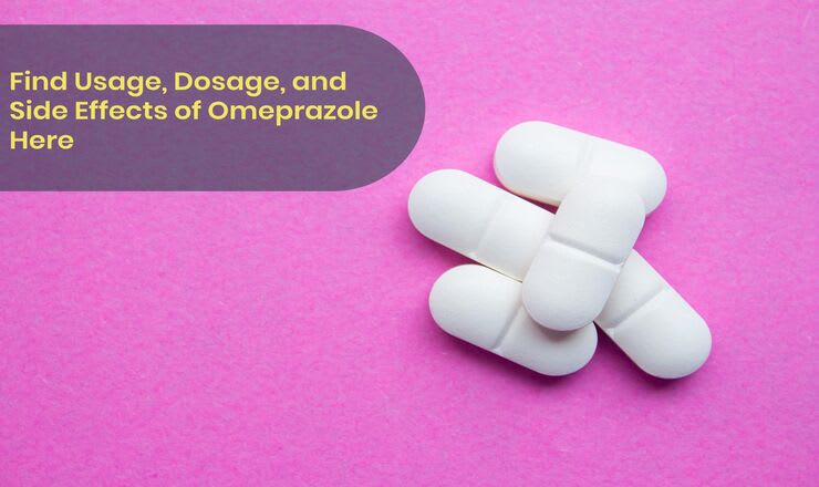 Omeprazole: Uses, Dosage, Side Effects, and Prices - Complete Guide