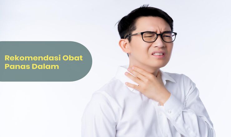 10 Obat Panas Dalam Efektif dan Aman untuk Mengatasi Gejala | U by Prodia