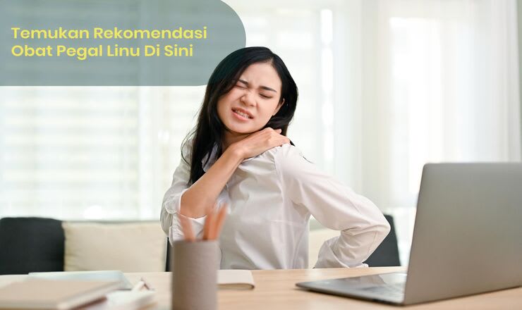 Rekomendasi Obat Pegal Linu di Apotek