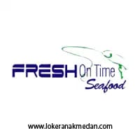 Lowongan Kerja PT Fresh On Time Seafood – Accounting Staff 2026 - Loker ...