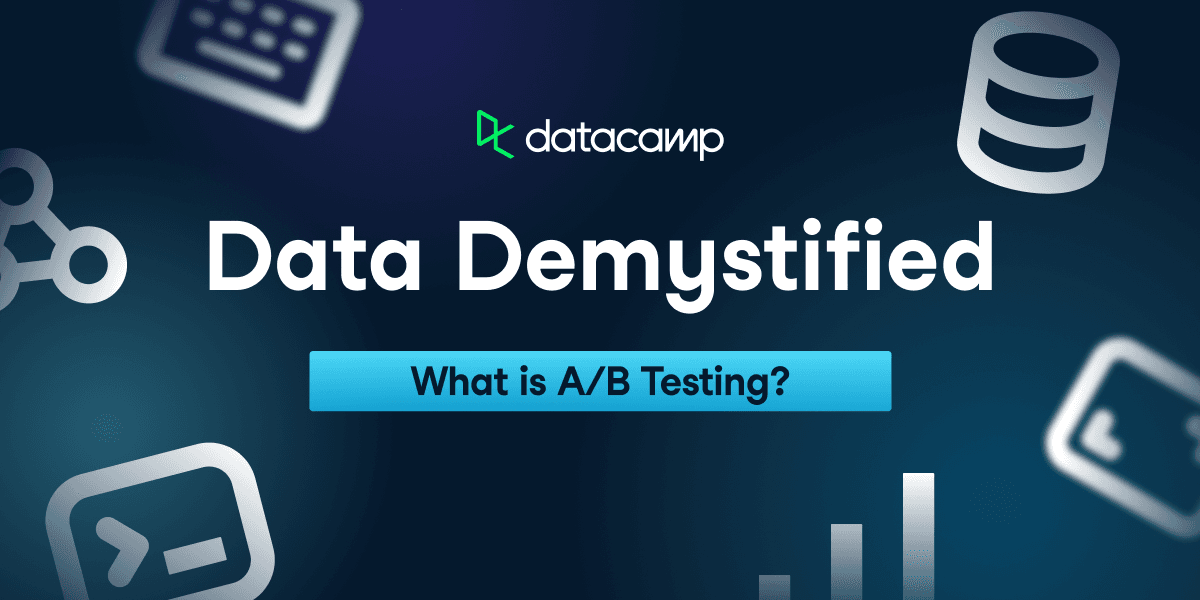 Data Demystified What Is A B Testing DataCamp Data Demystified What Is A B Testing DataCamp