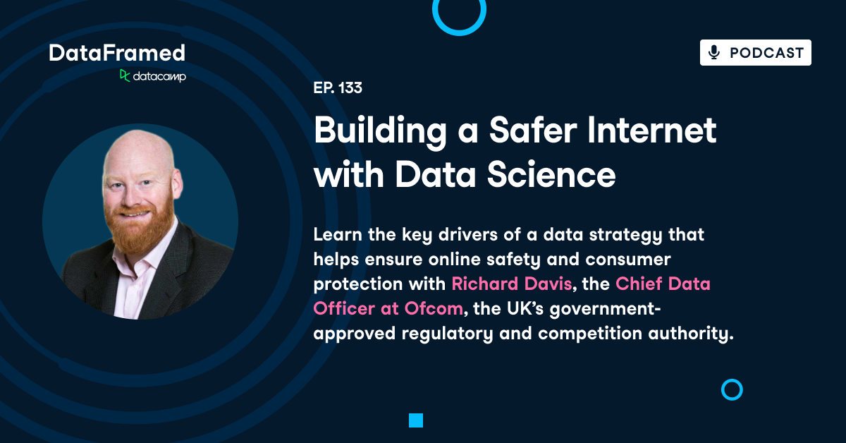 Building a Safer Internet with Data Science | DataCamp