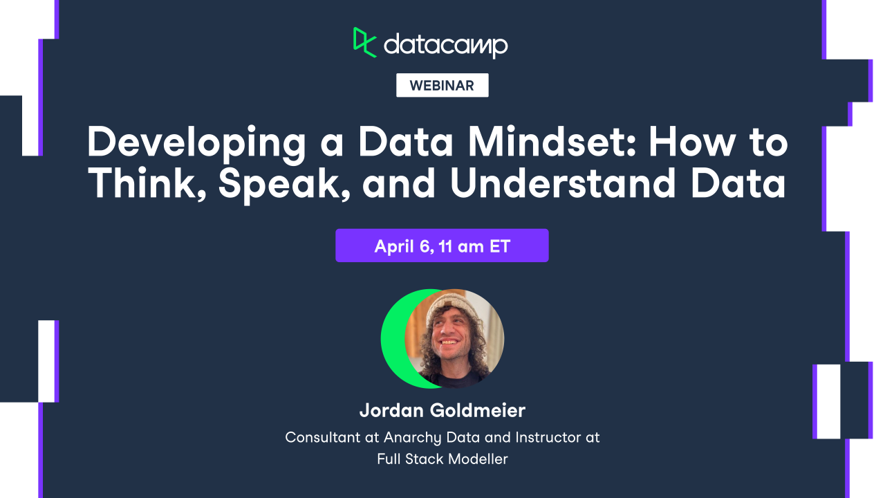 Developing a Data Mindset: How to Think, Speak, and Understand Data ...