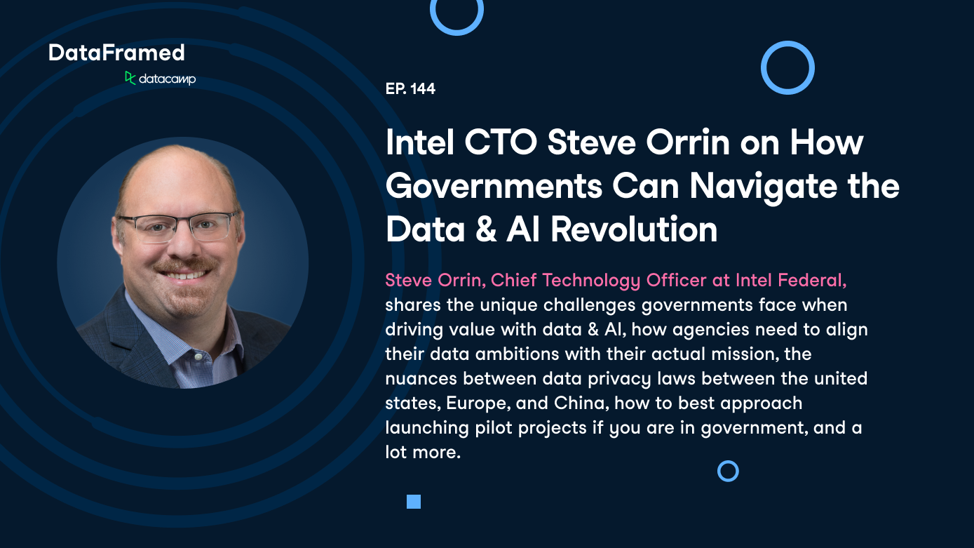 Intel CTO Steve Orrin on How Governments Can Navigate the Data & AI ...