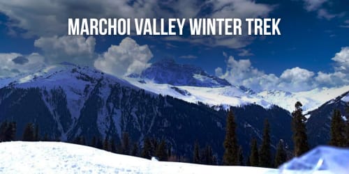 Marchoi Winter Trek- Kashmir | BanBanjara