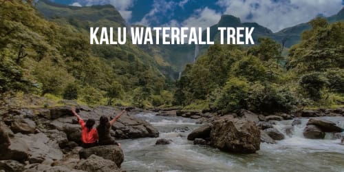 Kalu Waterfall Trek | Book Now @ Best Price | BanBanjara