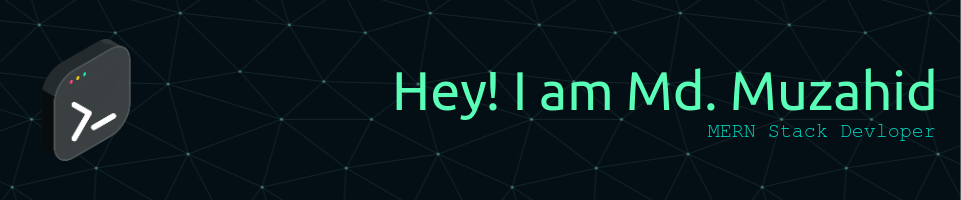 MdMuzahid07 (Muzahid) · GitHub