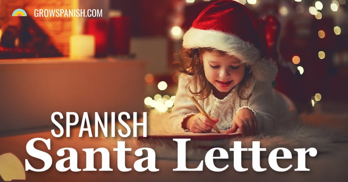 Christmas | Write a Spanish Santa Letter ⁄ Grow Spanish.com