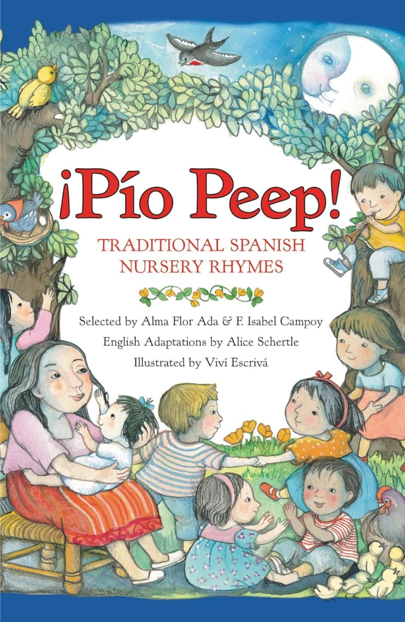 ¡Pío Peep! Spanish Nursery Rhymes ⁄ Grow Spanish.com