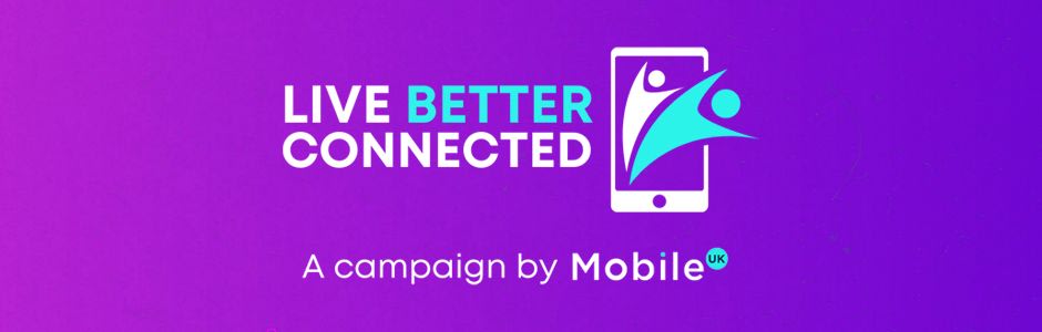 Mobile UK Launches Campaign on Benefits of Mobile Connectivity