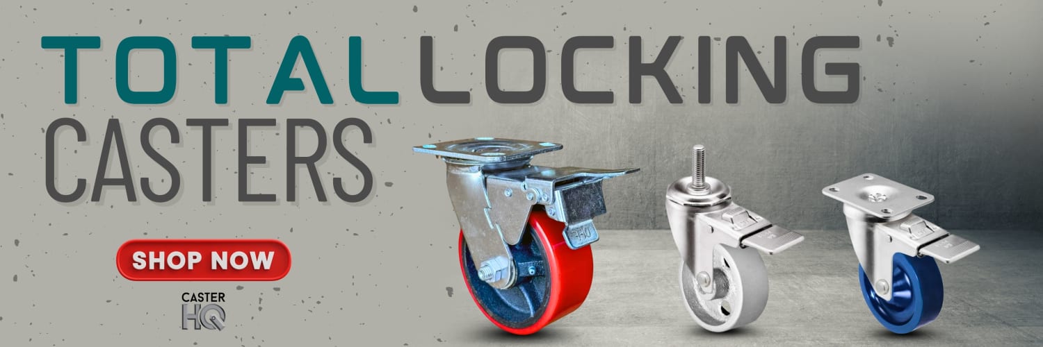 Total Lock Casters â€“ Heavy-Duty Locking Caster Wheels | CasterHQ