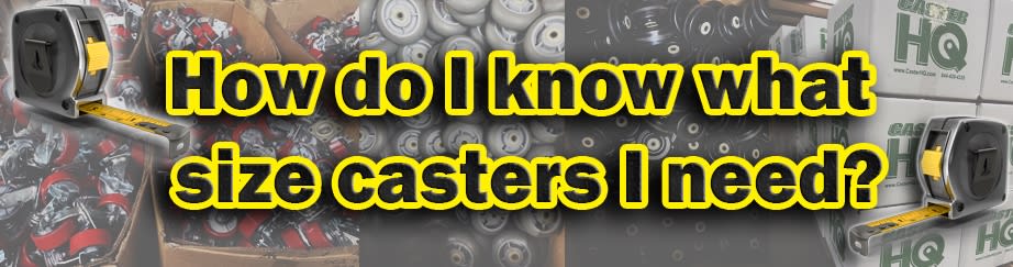Choosing the Right Caster Size: A Comprehensive Guide | CasterHQ