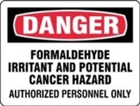 DANGER FORMALDEHYDE 7" x 10" PLASTIC DOOR SIGN