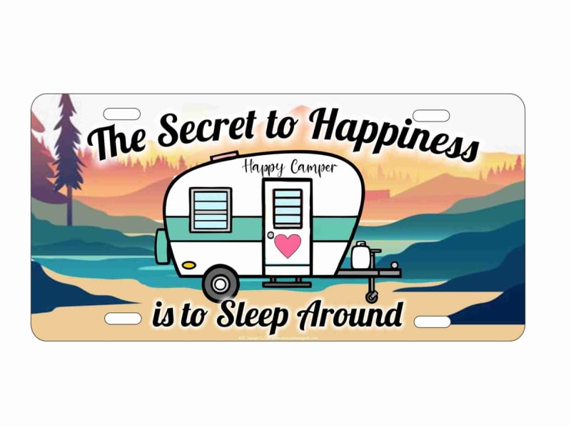 Happy Camper The secret to happiness is to sleep around Front license plate